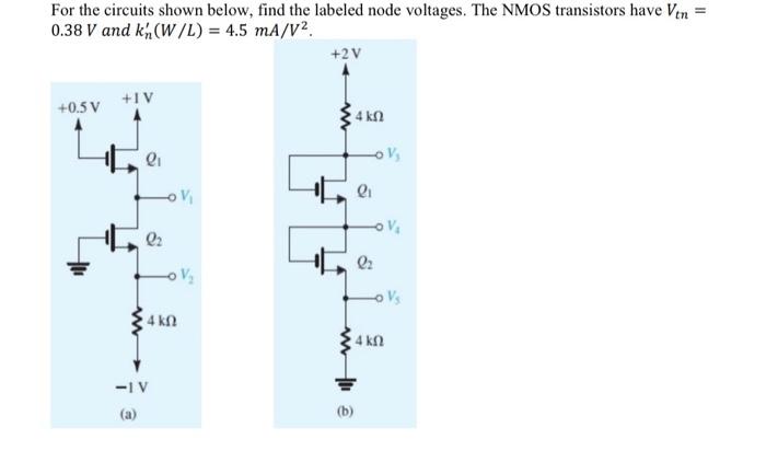Solved For the circuits shown below, find the labeled node | Chegg.com