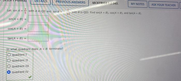 Solved sin(A+B)= cos(A+B)= tan(A+B)= In what quadrant does | Chegg.com