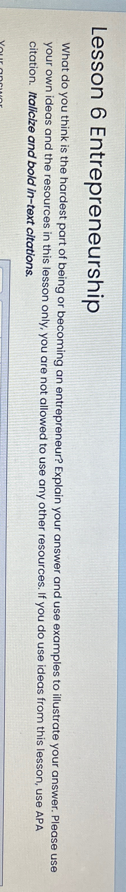 Solved Lesson 6 ﻿EntrepreneurshipWhat do you think is the | Chegg.com