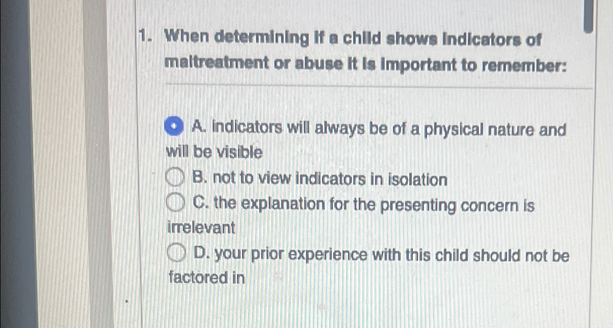 Solved When determining If a chlld shows Indicators of | Chegg.com