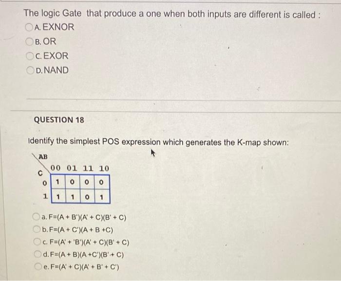 [Solved]: The logic Gate that produce a one when both input