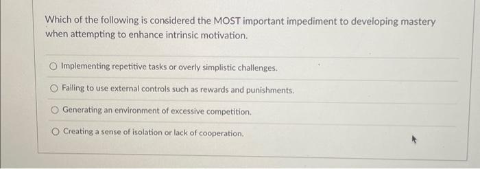 Which of the following is considered the MOST | Chegg.com