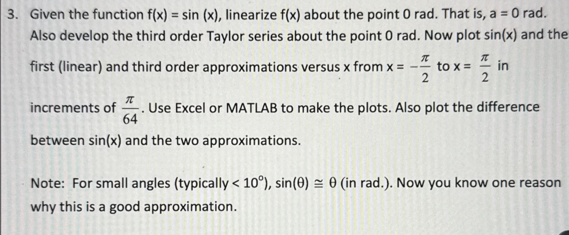 Solved Given the function f(x)=sin(x), ﻿linearize f(x) | Chegg.com