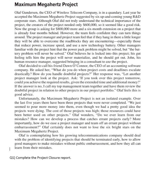 Solved Maximum Megahertz Project Olaf Gundersen, the CEO of | Chegg.com