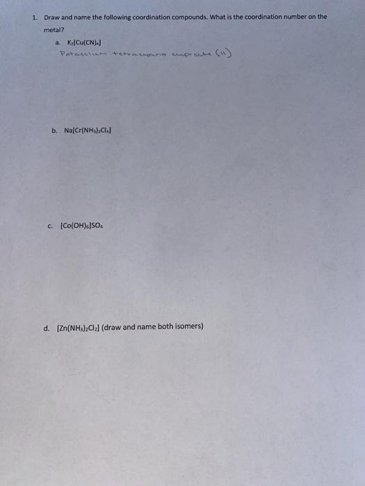Solved QUESTION: Draw and name the following coordination | Chegg.com