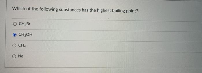 Solved Which of the following substances has the highest | Chegg.com