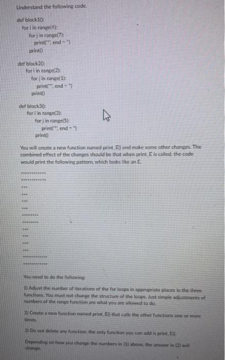 Solved def biock 30: for in ranec(2) for i in range(5): | Chegg.com