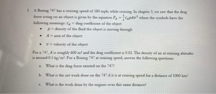 Solved . 1. A Boeing 747 has a cruising speed of 580 mph, | Chegg.com