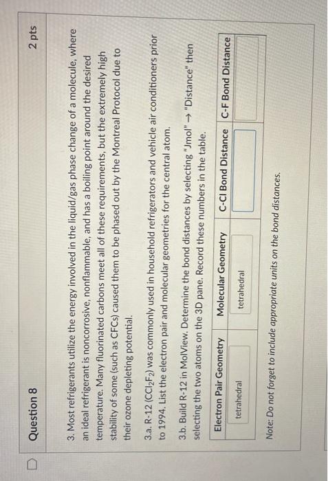Solved Question 8 2 pts 3. Most refrigerants utilize the | Chegg.com