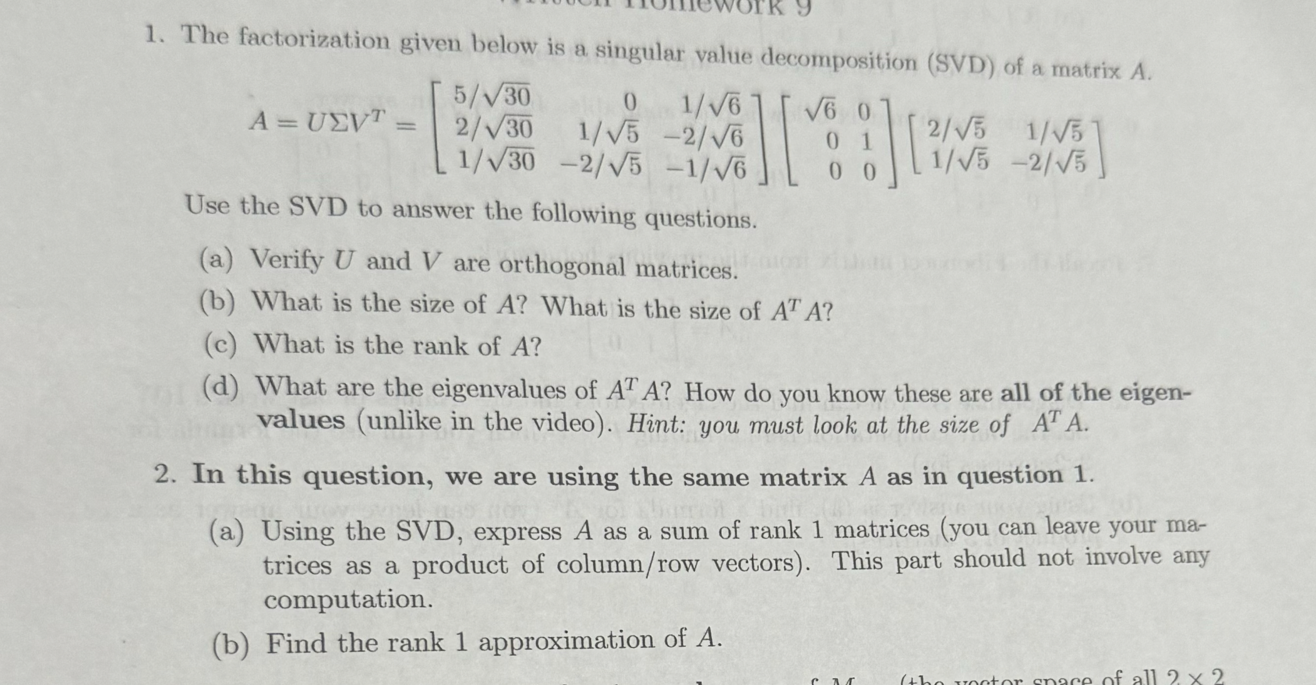 The factorization given below is a singular value | Chegg.com