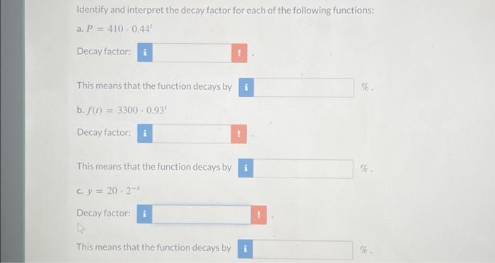 Solved help!!Identify and interpret the decay factor for | Chegg.com