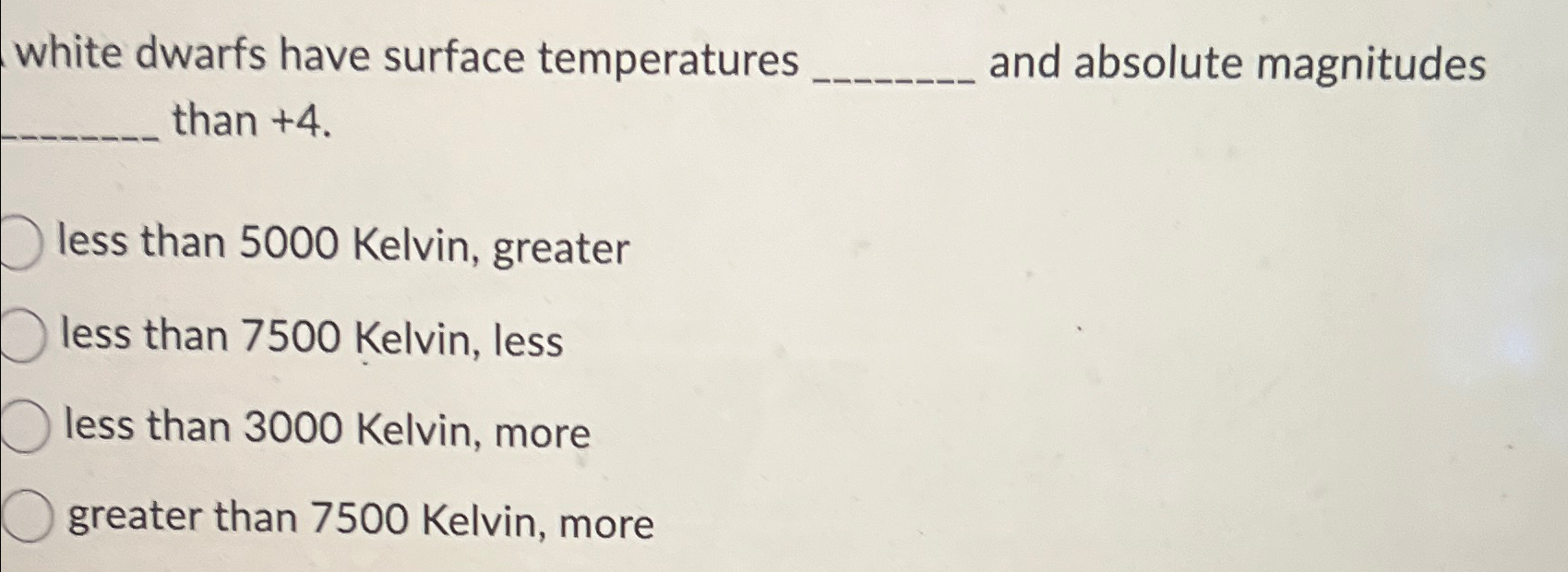 Solved white dwarfs have surface temperatures ﻿and | Chegg.com