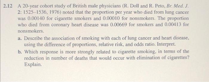 Solved 12 A 20-year cohort study of British male physicians | Chegg.com
