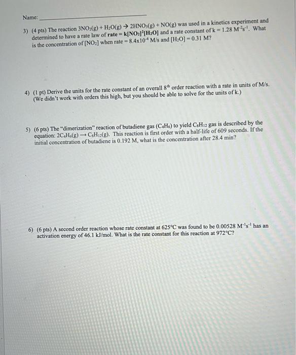 Solved 3) (4pts) The reaction 3NO2( g)+H2O(g)→2HNO3( | Chegg.com