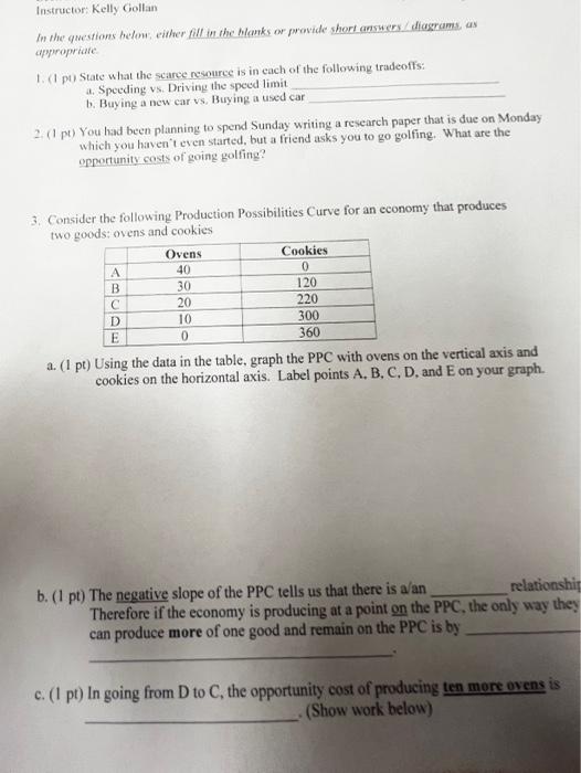 Solved Instructor: Kelly Gollan In the questions beton; | Chegg.com