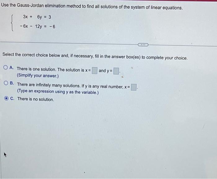 Solved Use the Gauss-Jordan elimination method to find all | Chegg.com