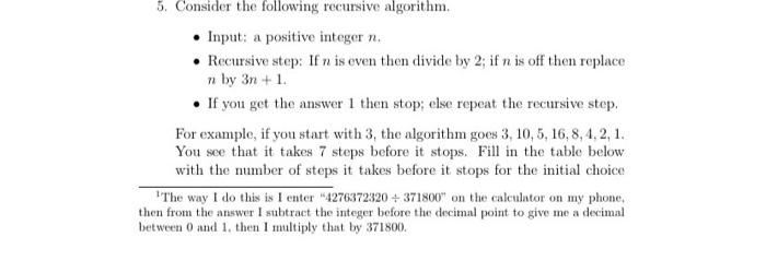 Solved 5. Consider the following recursive algorithm. Input: | Chegg.com