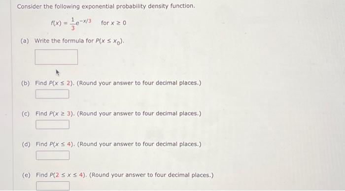 Solved Consider the following exponential probability | Chegg.com