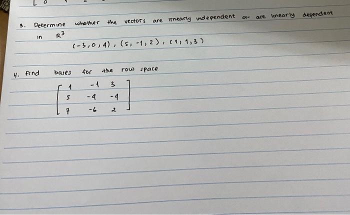 Solved 3. Determine whether the vectors are irnearly | Chegg.com