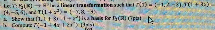 Solved Let T: P2(R) +R be a linear transformation such that | Chegg.com