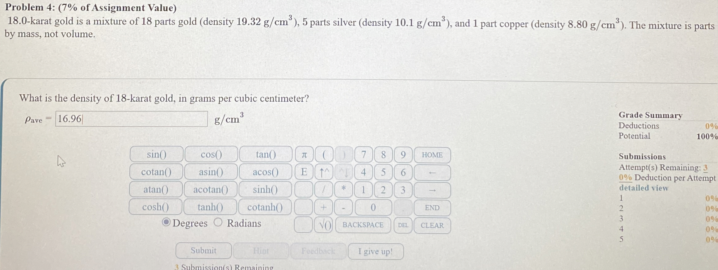 Solved Problem 4: (7% ﻿of Assignment Value)18.0-karat gold | Chegg.com