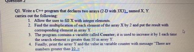 Solved Question 2 Q1. Write a CH program that declares two | Chegg.com