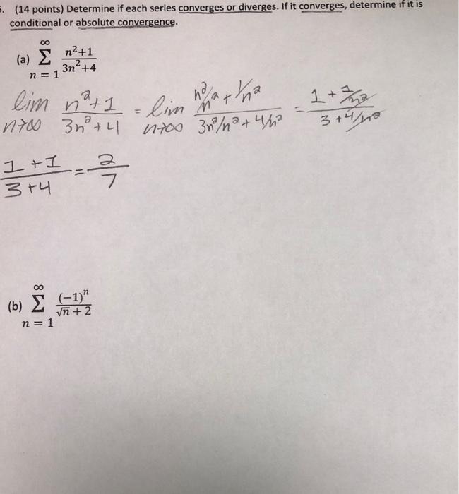 Solved (14 points) Determine if each series converges or | Chegg.com Solved (14 points) Determine if each series converges or | Chegg.com