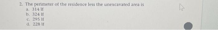 Solved 2. The perimeter of the residence less the | Chegg.com