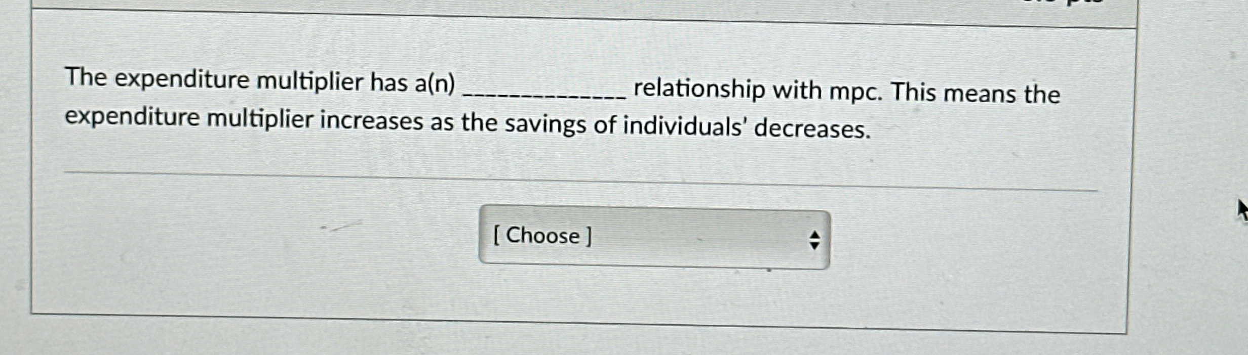 Solved The expenditure multiplier has a(n). q, ﻿relationship | Chegg.com