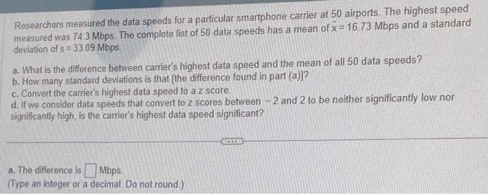 Solved Researchers measured the data speeds for a particular | Chegg.com