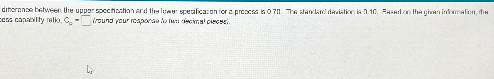 Solved difference between the upper specification and the | Chegg.com