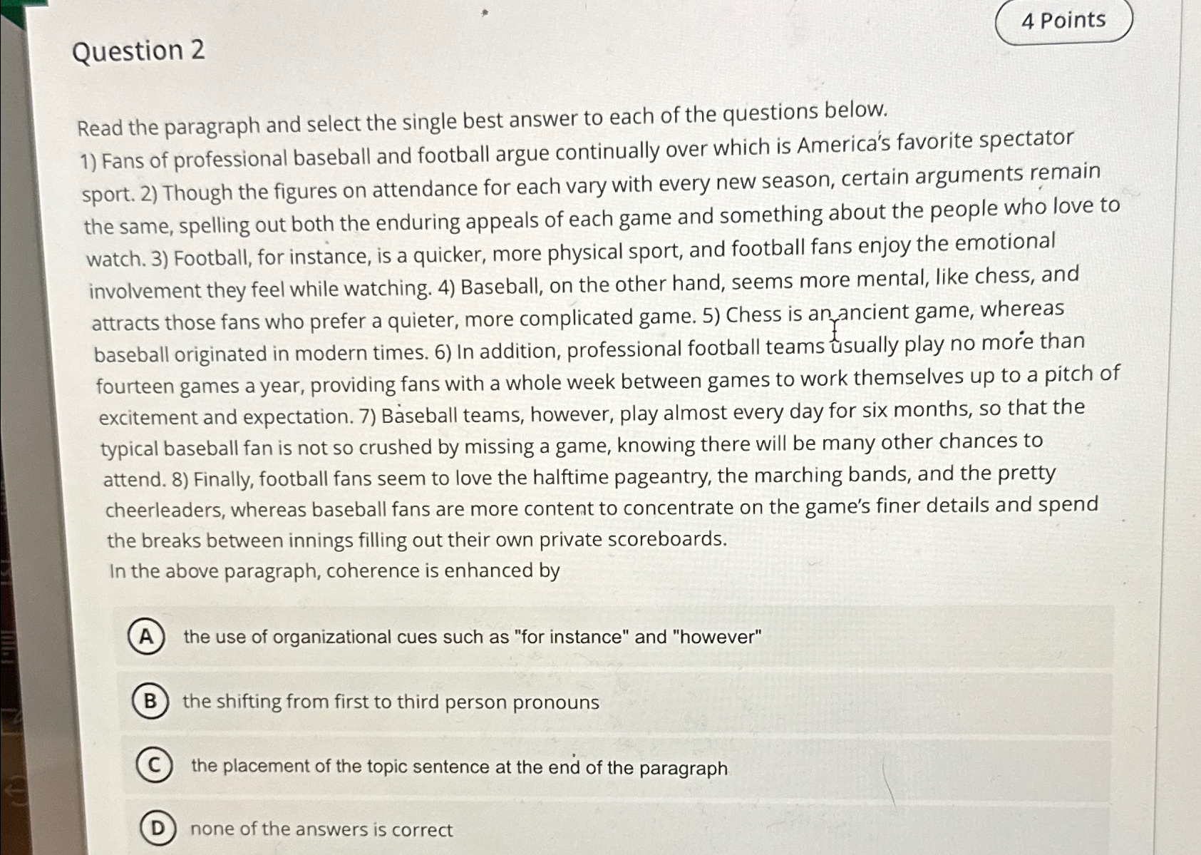 Solved Question 2Read the paragraph and select the single | Chegg.com