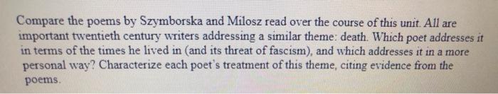 Solved Compare the poems by Szymborska and Milosz read over | Chegg.com