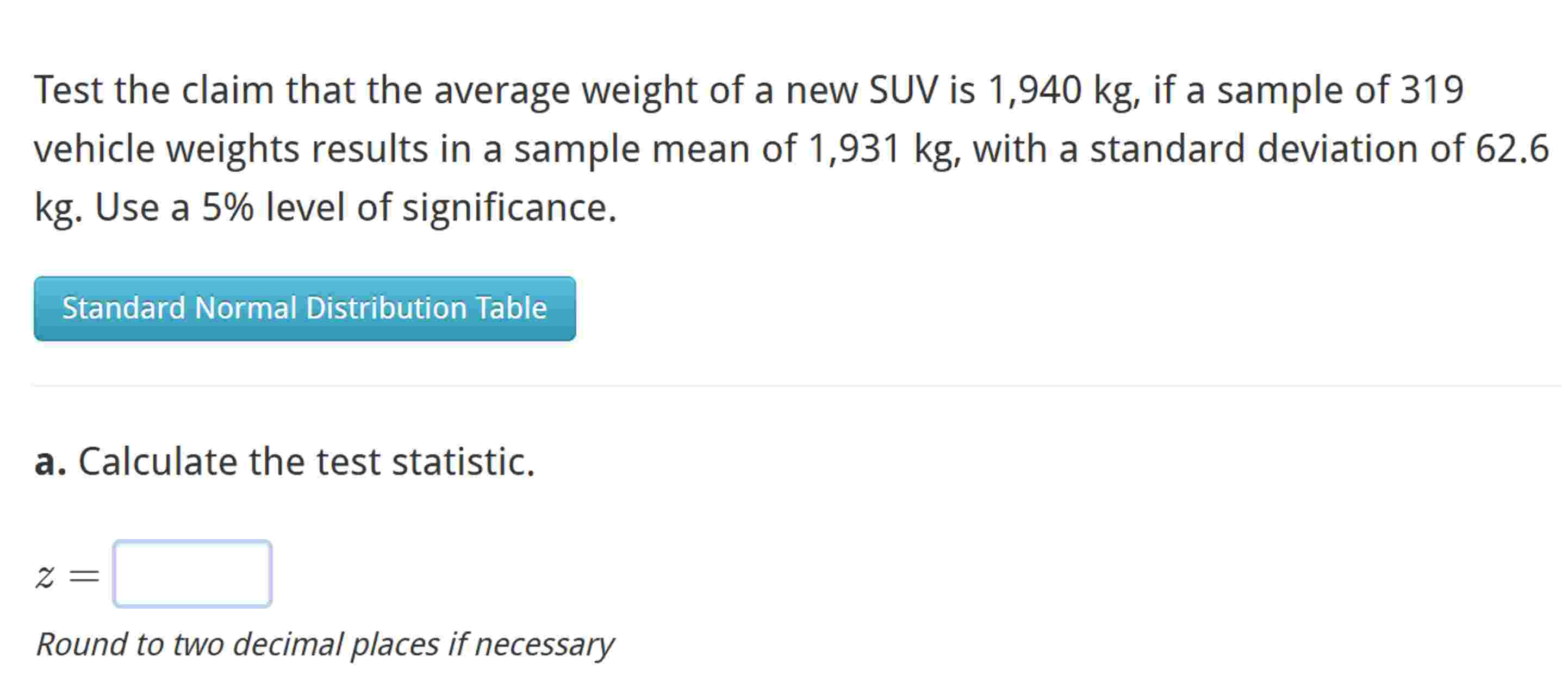 Test the claim that the average weight of a new SUV | Chegg.com