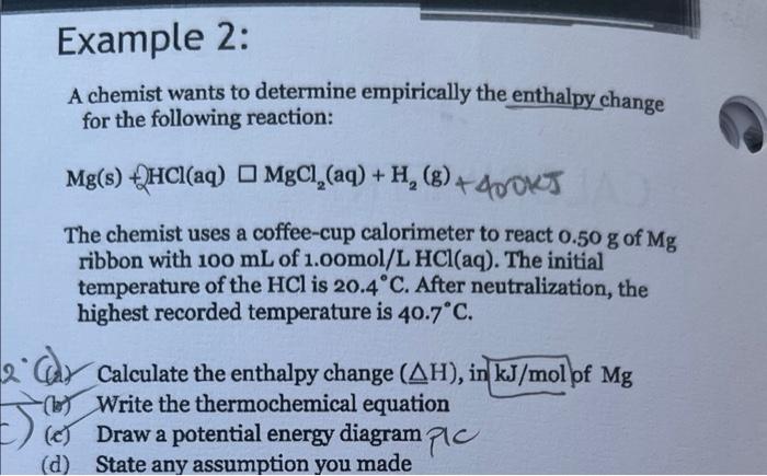 Solved A chemist wants to determine empirically the enthalpy | Chegg.com