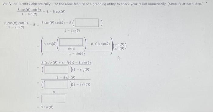 Solved Verify the identity algebraically. Use the table | Chegg.com