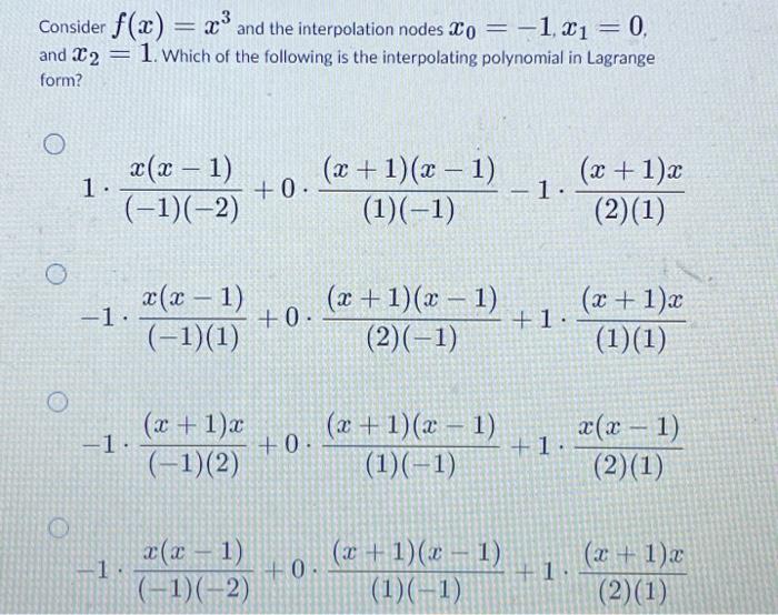 Solved Consider f(x)=x3 and the interpolation nodes | Chegg.com