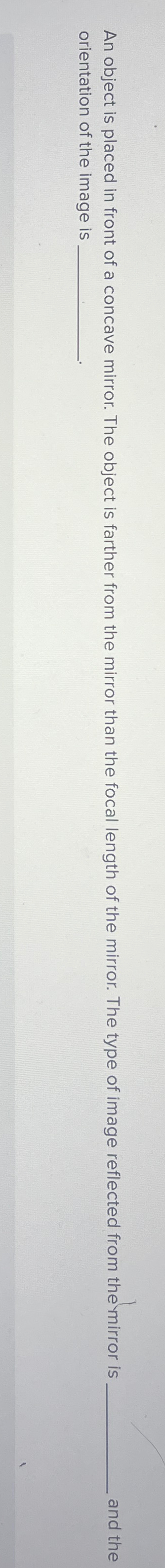 An object is placed in front of a concave mirror. The | Chegg.com