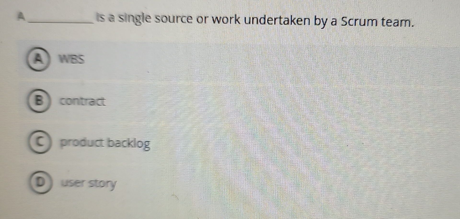 Solved is a single source or work undertaken by a Scrum | Chegg.com