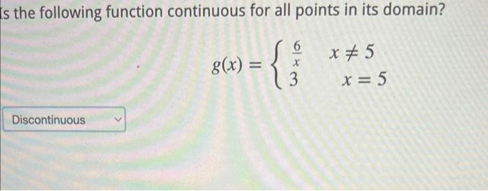 Solved s the following function continuous for all points in | Chegg.com