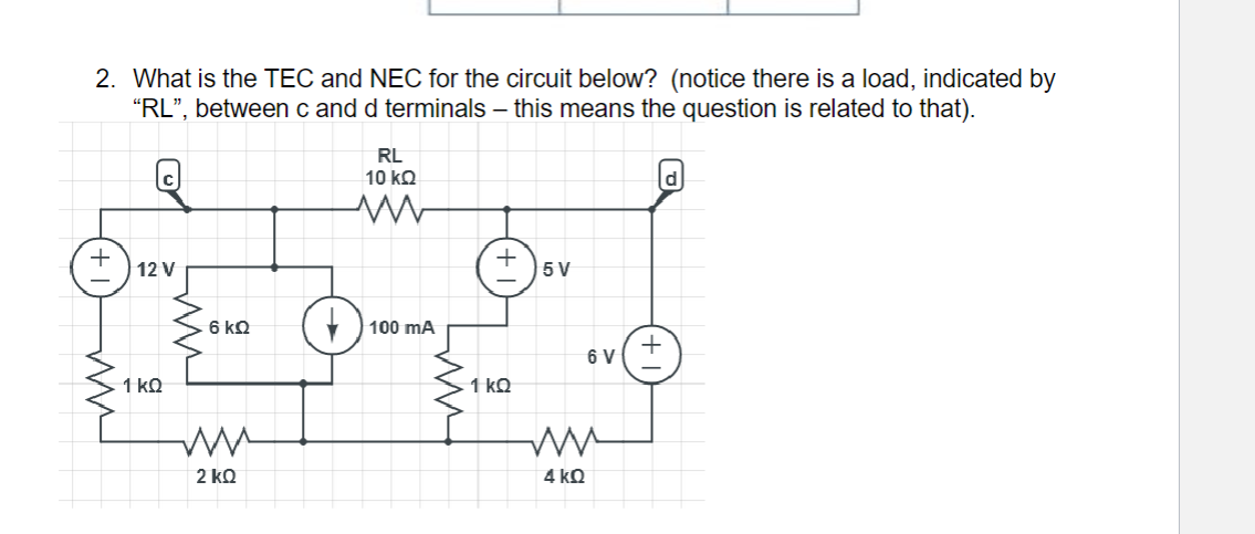 Solved What is the TEC and NEC for the circuit below? | Chegg.com