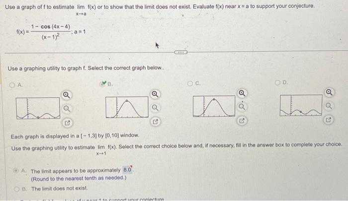 Solved Use a graph of f to estimate limx→af(x) or to show | Chegg.com