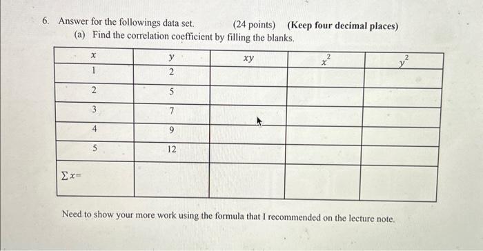 6. Answer for the followings data set. (24 points) | Chegg.com