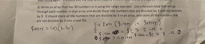 Solved 6) Write an array that has 30 numbers in it using the | Chegg.com