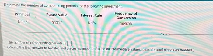 Solved Determine the number of compounding periods for the | Chegg.com