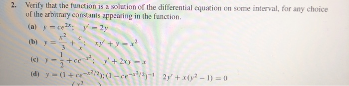 Solved 2. Verify that the function is a solution of the | Chegg.com