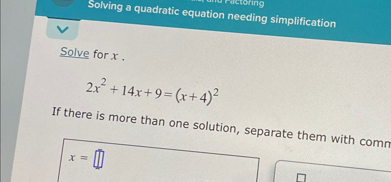 Solved Solving a quadratic equation needing | Chegg.com
