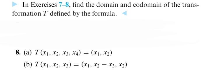 Solved In Exercises 7-8, find the domain and codomain of the | Chegg.com