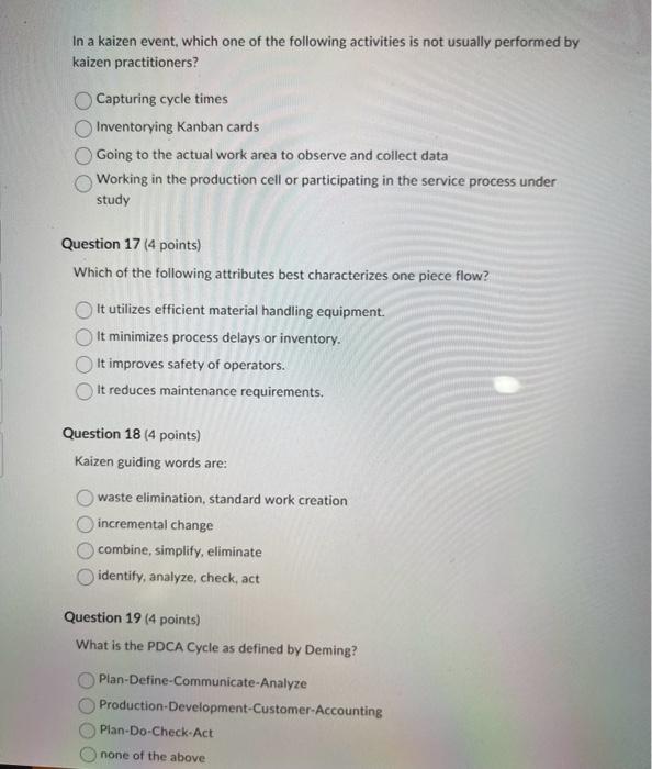 Solved In a kaizen event, which one of the following | Chegg.com