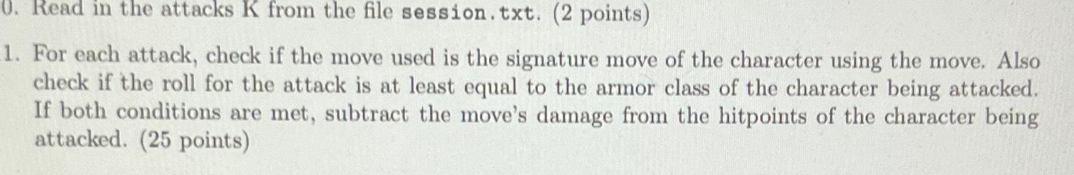 Solved Read in the attacks K ﻿from the file session. | Chegg.com